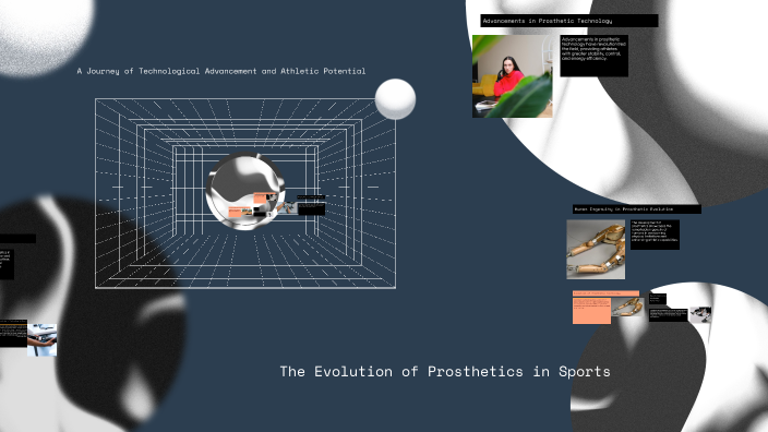 The Evolution of Prosthetics in Sports by nik anand on Prezi