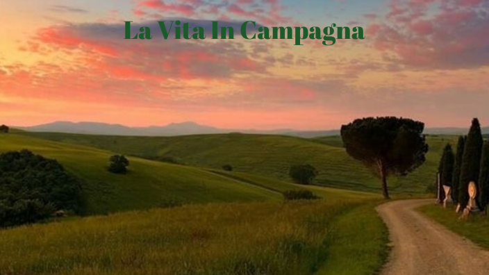 La vita in campagna by vittoria puleo on Prezi