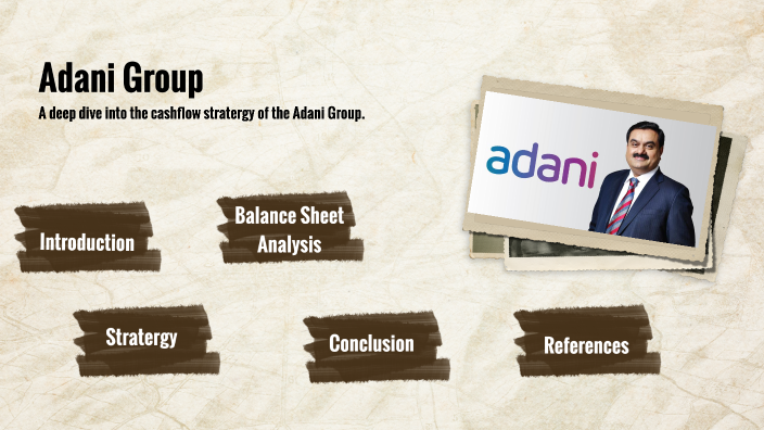 Adani Case Study by Abhishek Garg on Prezi