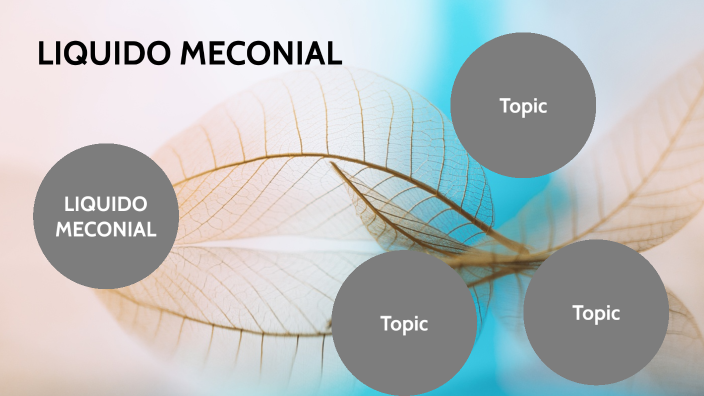 LIQUIDO MECONIAL by Rafael Angulo on Prezi