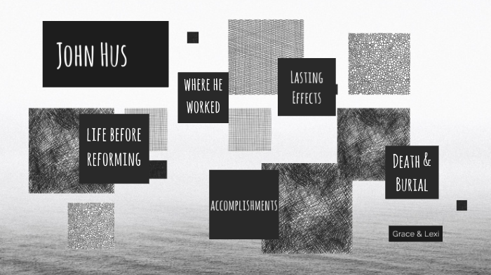 John Hus by Grace Pruim on Prezi