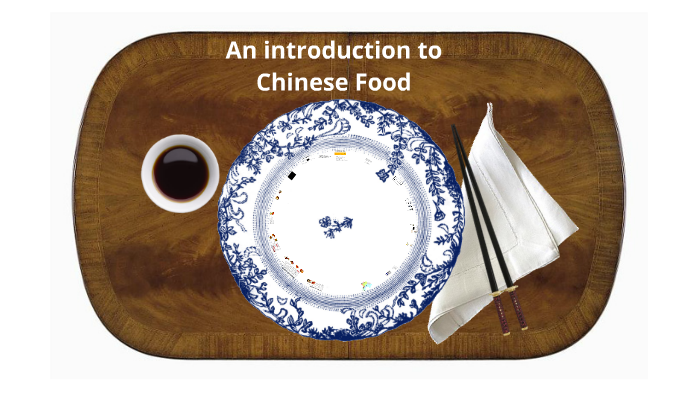 An Introduction to Chinese Food by J Hu on Prezi