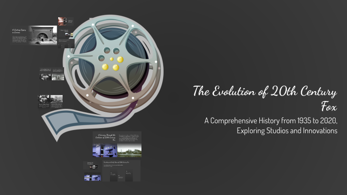 The Evolution of 20th Century Fox by Mason Gurung on Prezi