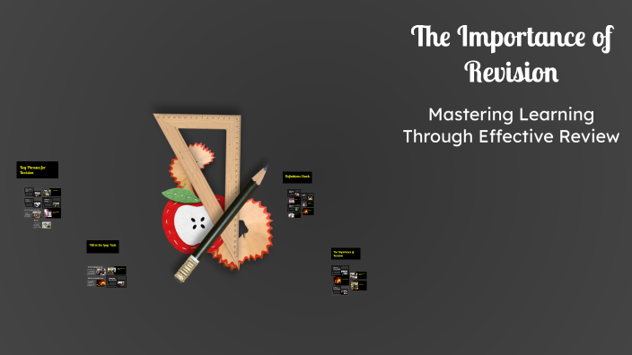 The Importance of Revision by Анна Зубкова on Prezi
