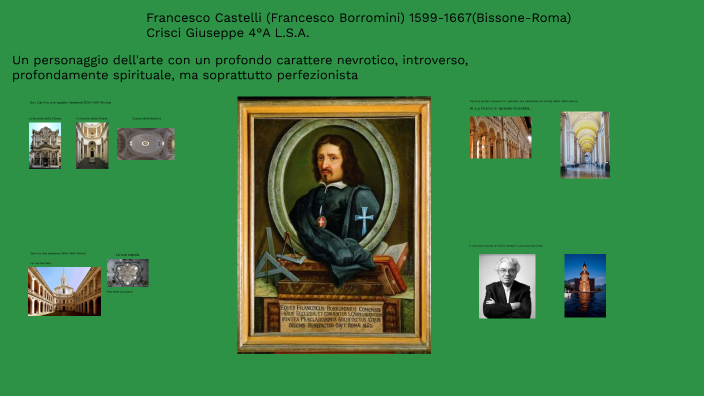 Francesco Castelli (Francesco Borromini) 1599-1667(Bissone-Roma) Crisci ...
