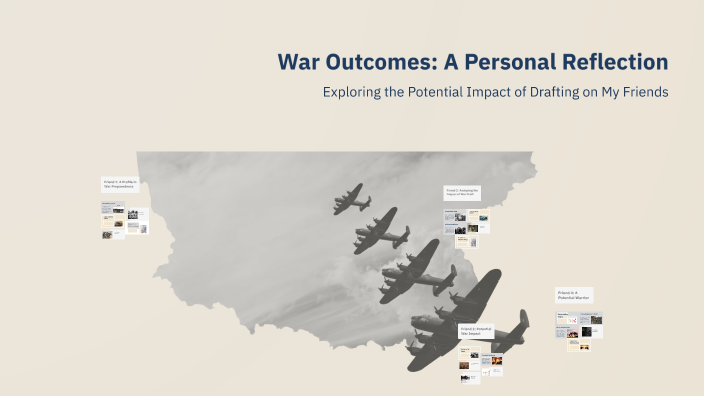 War Outcomes: A Personal Reflection by Gavin on Prezi
