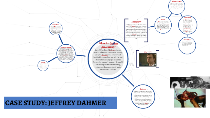 CASE STUDY: JEFFREY DAHMER by helen funes on Prezi