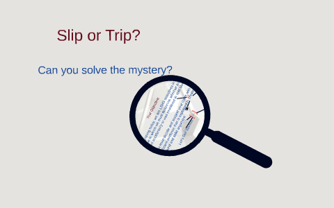 Slip or Trip? Toulmin Argumentative Writing by Patrick Woyna on Prezi