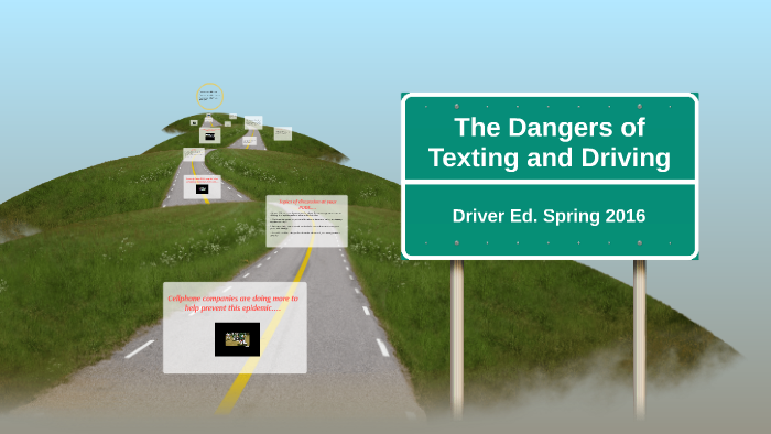 The Dangers of Texting and Driving by Mike Jacobs on Prezi