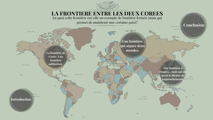 frontière entre les deux Corées by Hanaé Rmblt on Prezi