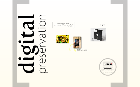 Digital Preservation by Jo Croucher on Prezi