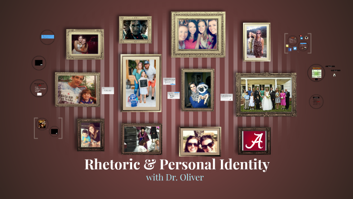 Rhetoric & Personal Identity by Bailey Blackburn on Prezi