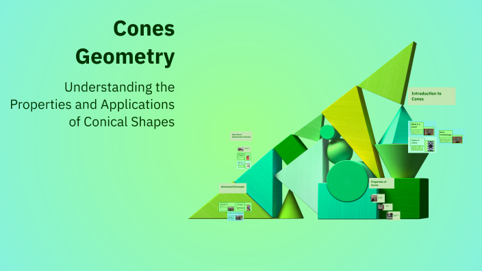 Cones Geometry by anand-ochir on Prezi