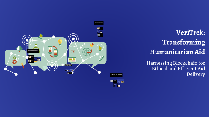 VeriTrek: Transforming Humanitarian Aid by Jon Merlis on Prezi