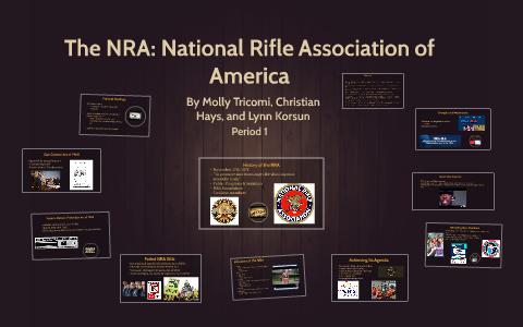 History of the NRA by Lynn Korsun on Prezi