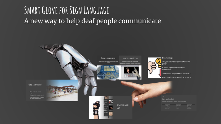 Smart Glove for Sign Language by Natali Rodriguez on Prezi