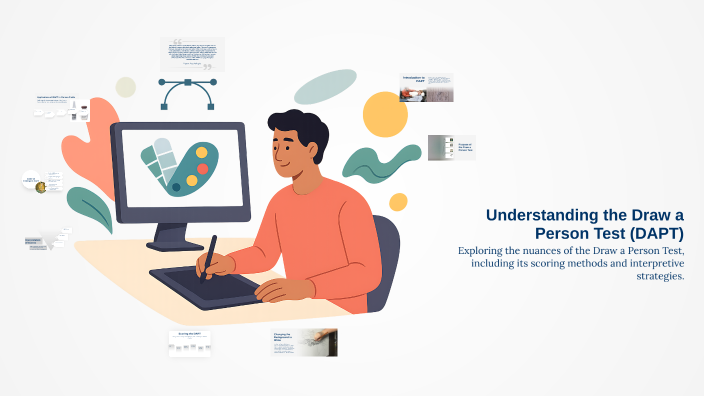 Understanding the Draw a Person Test (DAPT) by Selmi Jose on Prezi