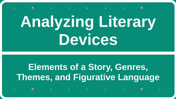 Analyzing Literary Devices by Jea Lizz Basubasj on Prezi