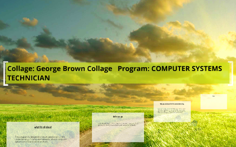 George Brown Collage Program: COMPUTER SYSTEMS TECHNICIAN by jake ...