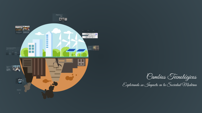 Cambios Tecnológicos by Amanda Sánchez on Prezi