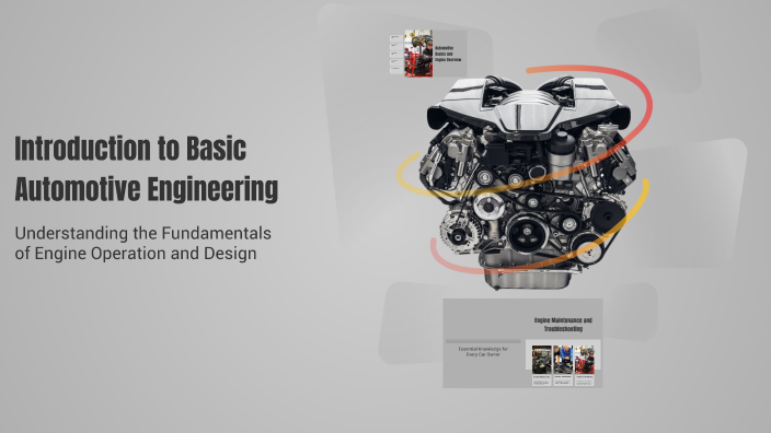 Introduction to Basic Automotive Engineering by Bryan on Prezi