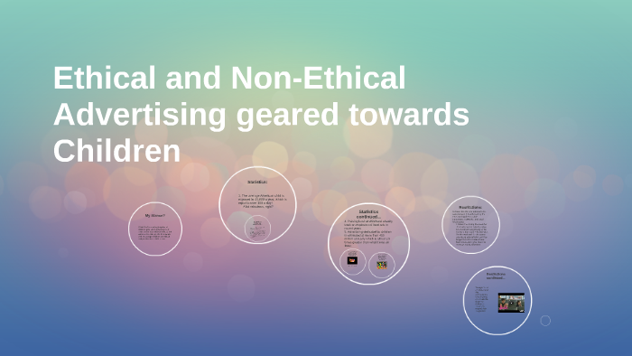 Ethical and Non-Ethical Advertising geared towards Children by Rachel ...