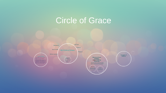 Circle of Grace by Kathryn Wright on Prezi