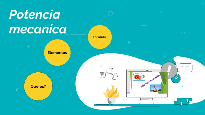 potencia mecanica by Monserrath Fernandez on Prezi