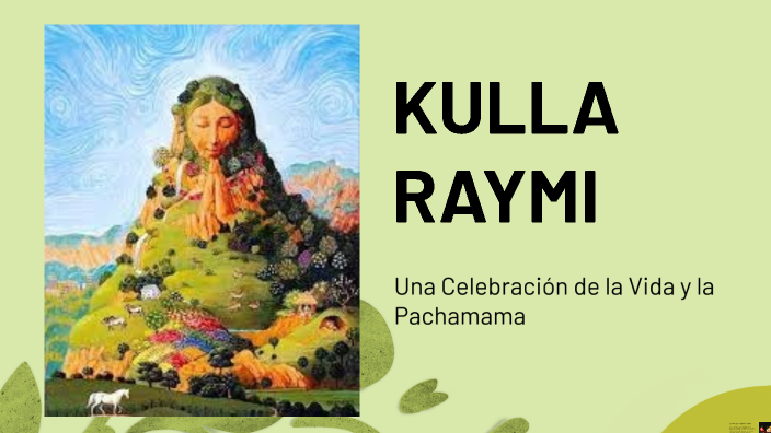 KULLA RAYMI by Lisset Castro on Prezi