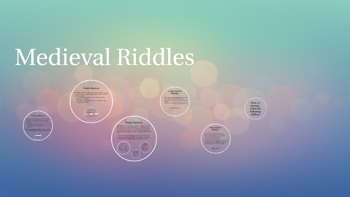 Medieval Riddles by Amber Molina on Prezi