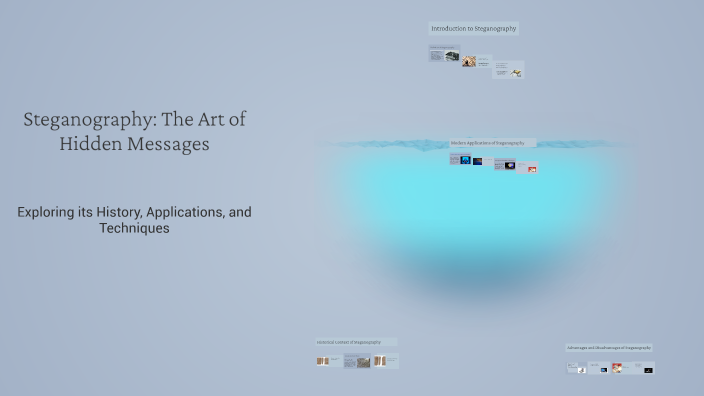 Steganography: The Art of Hidden Messages by hm a on Prezi
