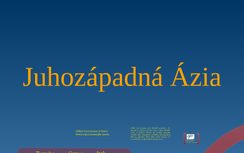 Juhozápadná Ázia by Danka Markova on Prezi