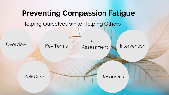 First Responders: Preventing Compassion Fatigue by Jahanna Bailey