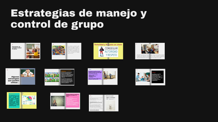 Estrategias de manejo y control de grupo by Myriam Gómez Sánchez on Prezi