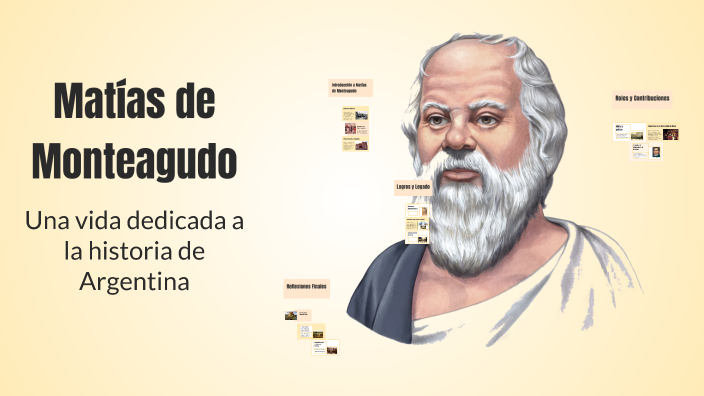 Matías de Monteagudo by Mauricio Ortiz on Prezi