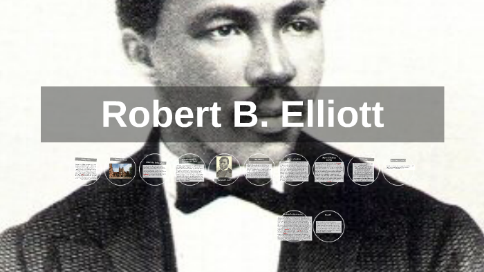 Robert B. Elliot by Patricia Hannon on Prezi