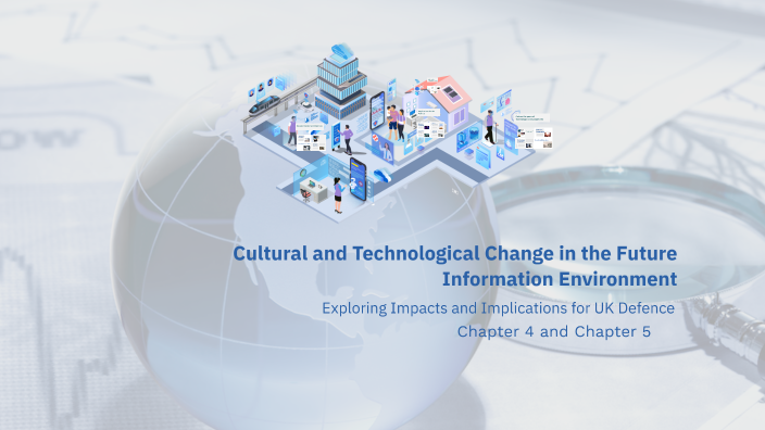 Cultural and Technological Change in the Future Information Environment ...