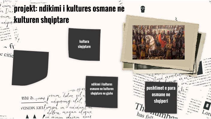 projekt: ndikimi i kultures osmane ne kulturen shqiptare by gisela ...