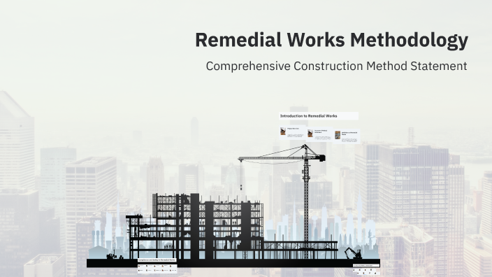 Remedial Works Methodology by Sourabh Biradar on Prezi