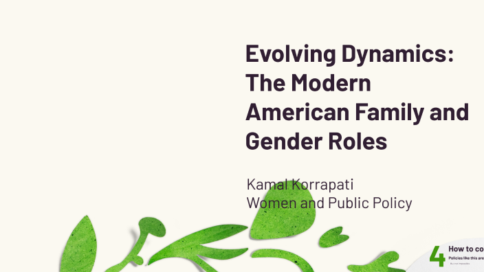 Evolving Dynamics: The Modern American Family and Gender Roles by kamal ...