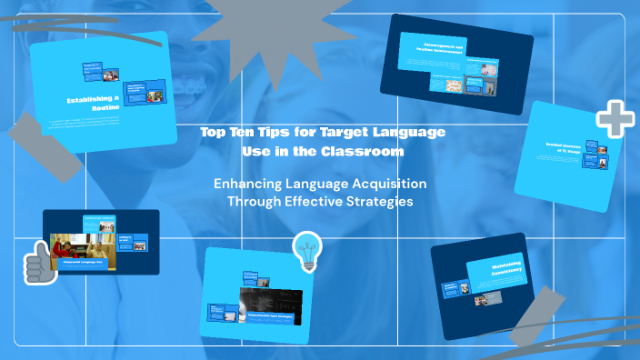 Top Ten Tips for Target Language Use in the Classroom by Mark Couch on Prezi