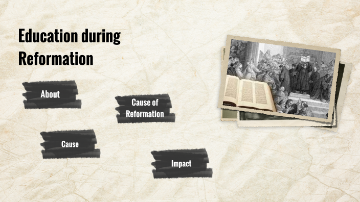 Education During the Reformation Era, Age of Enlightenment, and the ...