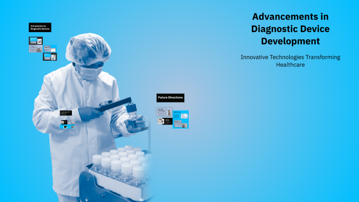 Advancements in Diagnostic Device Development by Vastr India on Prezi