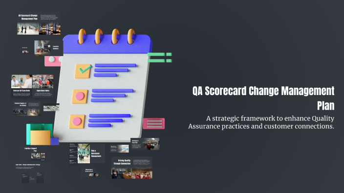 QA Scorecard Change Management Plan by Carlos López on Prezi