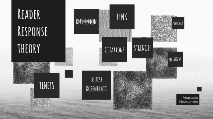 Reader Response Theory by Anastasia NEWCOMBE on Prezi