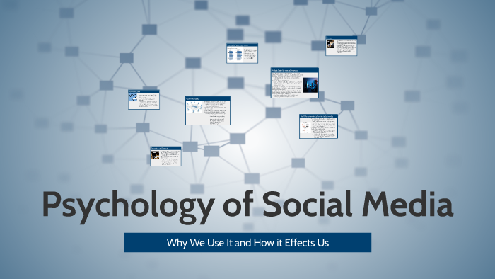 Psychology of Social Media by Rochelle Poe on Prezi