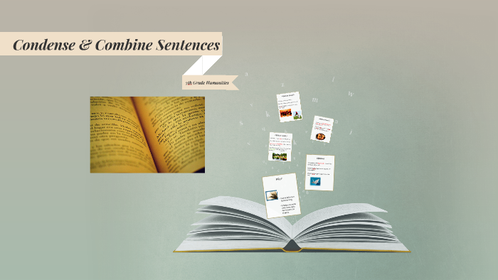 Condense & Combine Sentences by Corey Bishop on Prezi