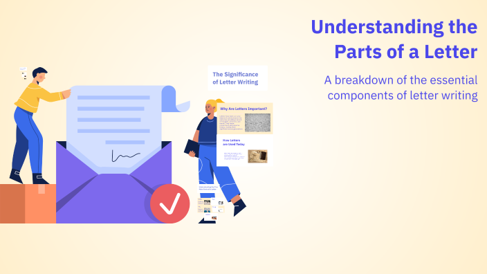 Understanding the Parts of a Letter by Dianne Syra Pamanian on Prezi