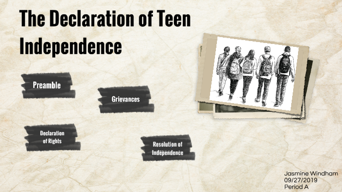 Declaration of Independence Teen Edition by Jasmine Windham on Prezi