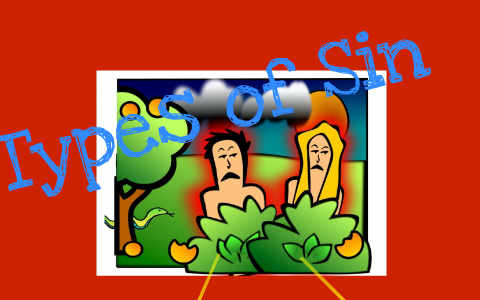 Types of Sin by Sister Brittany Harrison on Prezi